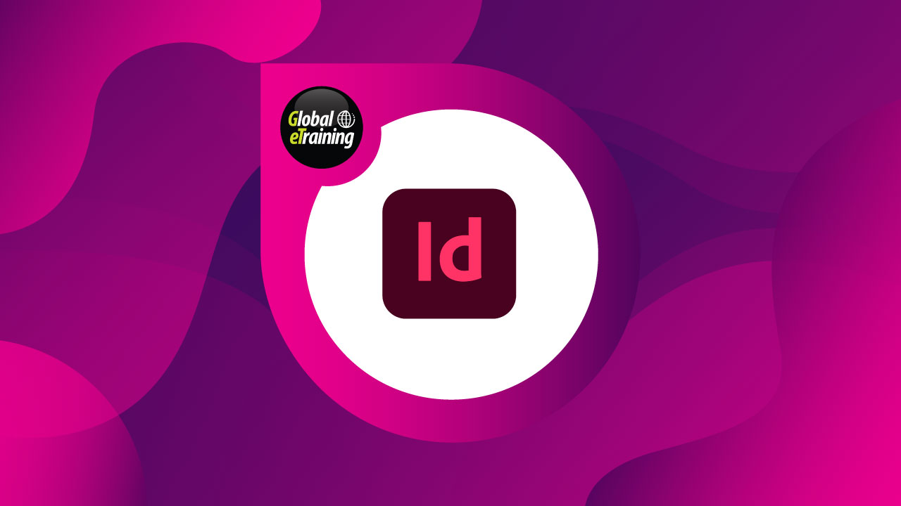 Adobe InDesign Level 10: Interactive Forms