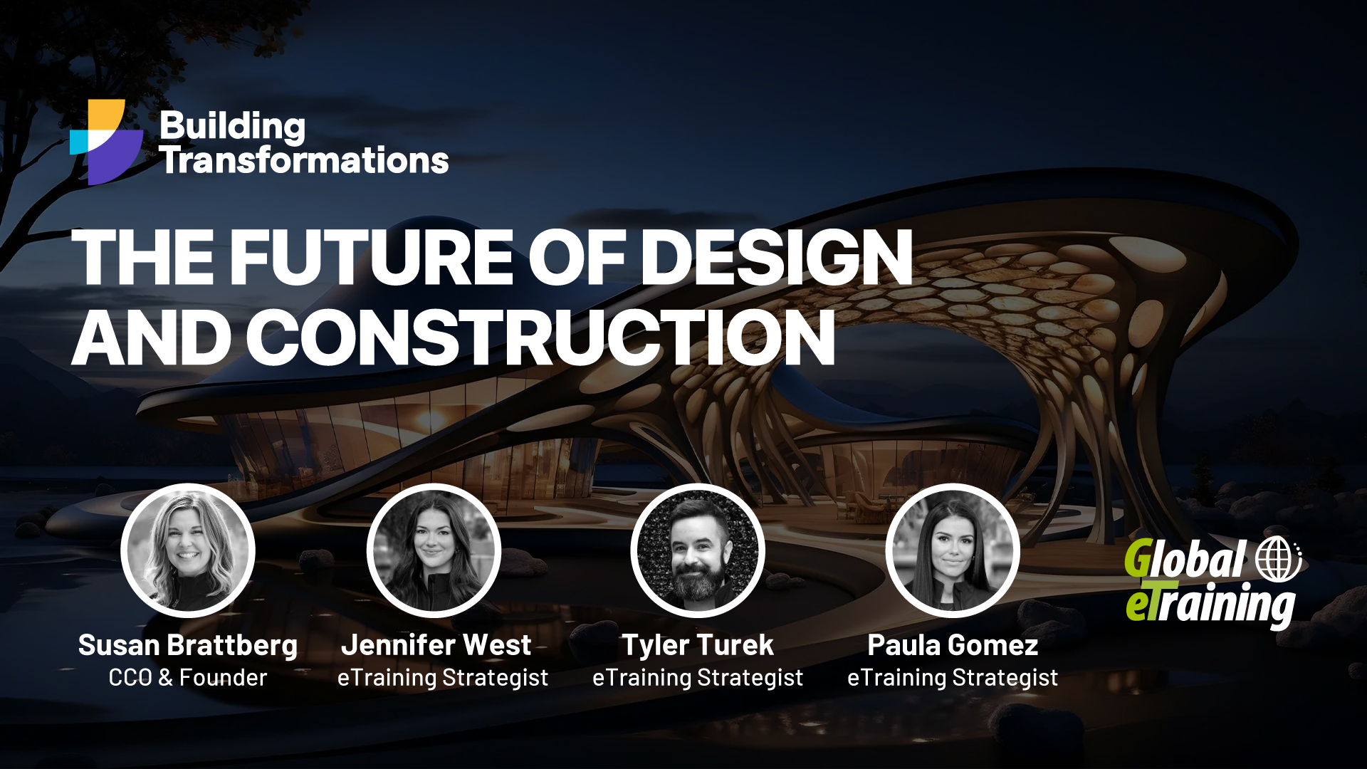 Global eTraining Sponsors Building Transformations "The Future of ...